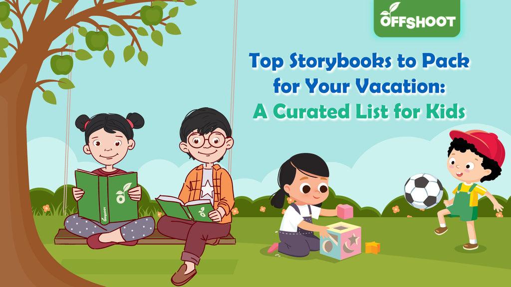 Top Storybooks to Pack for Your Vacation – Offshoot Books
